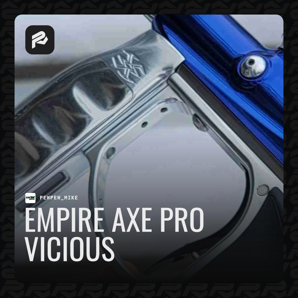 Empire Axe Pro Vicious