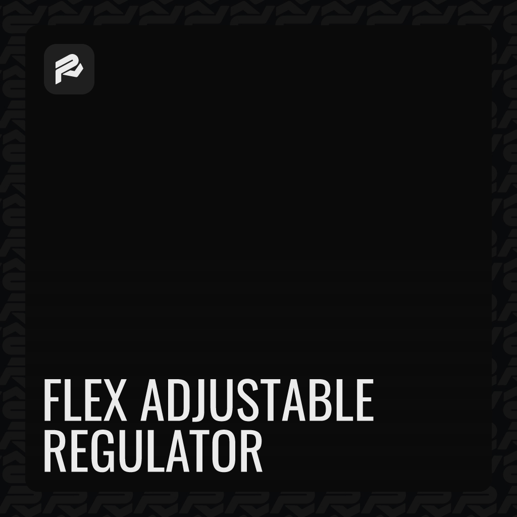 Ninja | Flex Adjustable Regulator